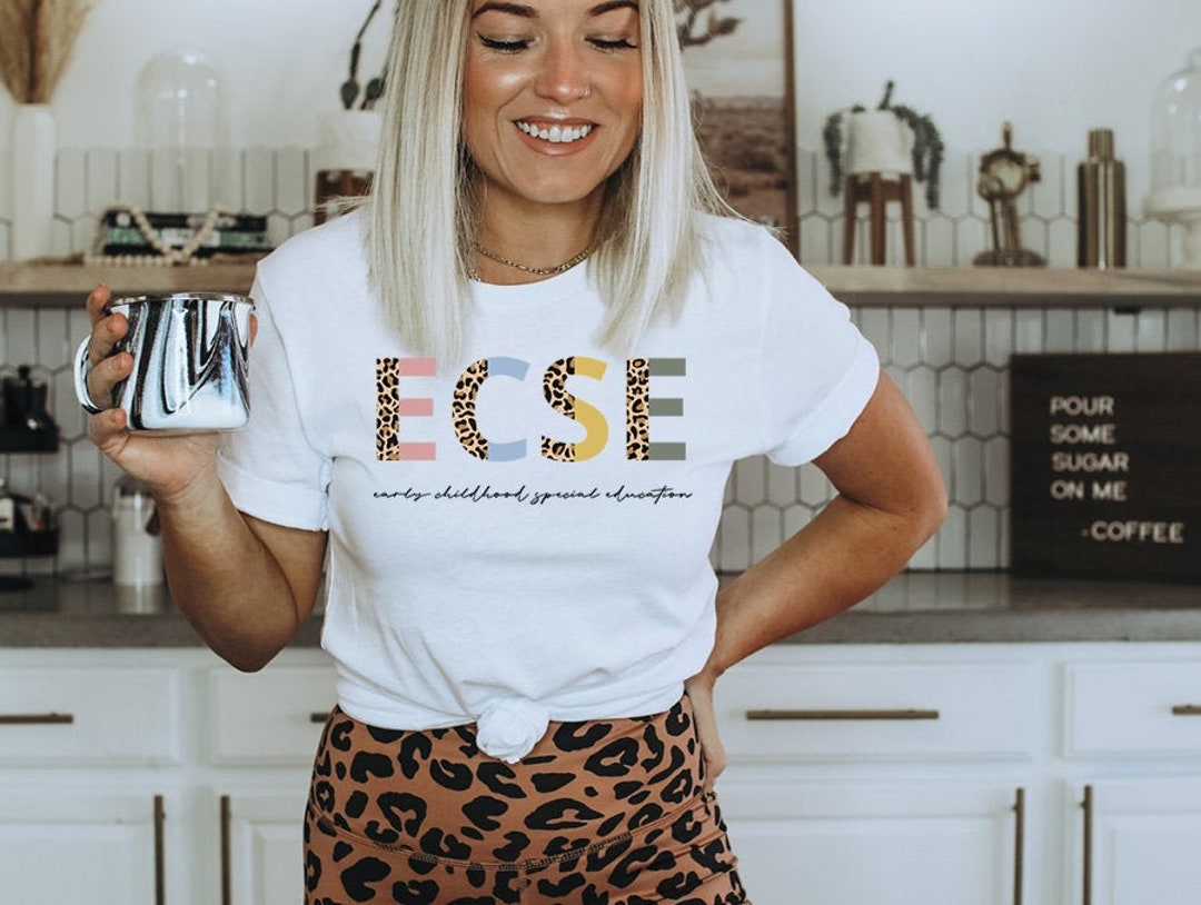 ECSE ECSE Shirt Early Childhood Special Education Early - Etsy