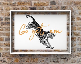 Go Get Em Tiger Art - Etsy