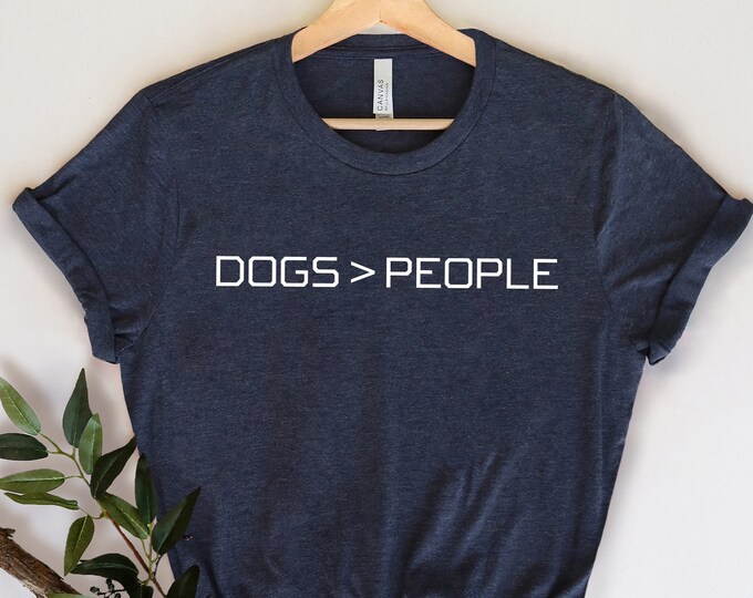 Dogs Over People Shirt, Dog Shirts, Dog Mom Shirt, Dog Shirts for Women ...