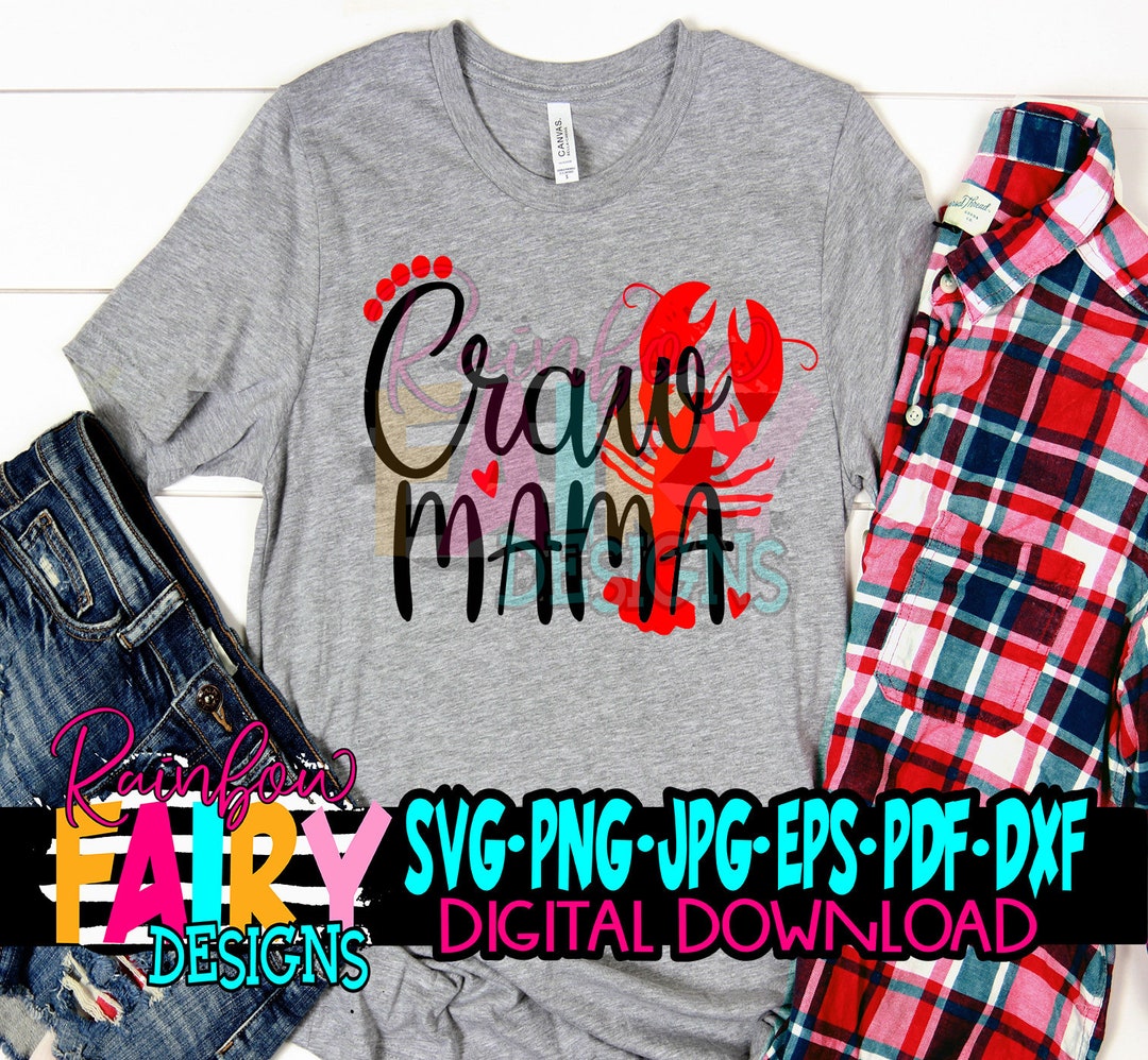 Instant Download, Craw Mama Design, My First Crawfish Boil Svg ...