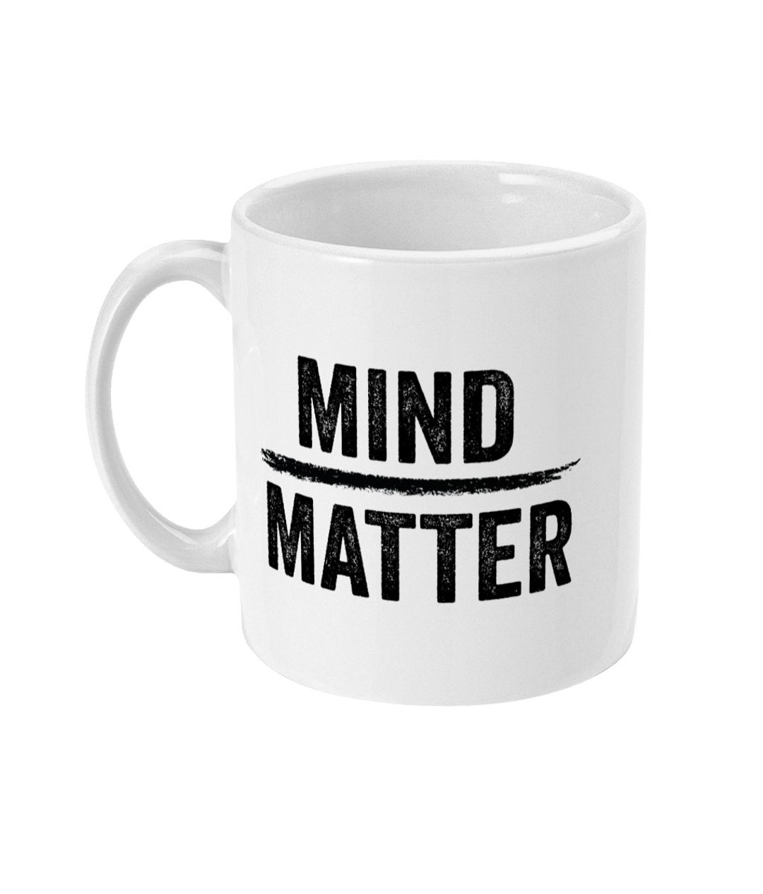 Motivational Mug Mind Over Matter Inspirational Mug Positive Mental ...
