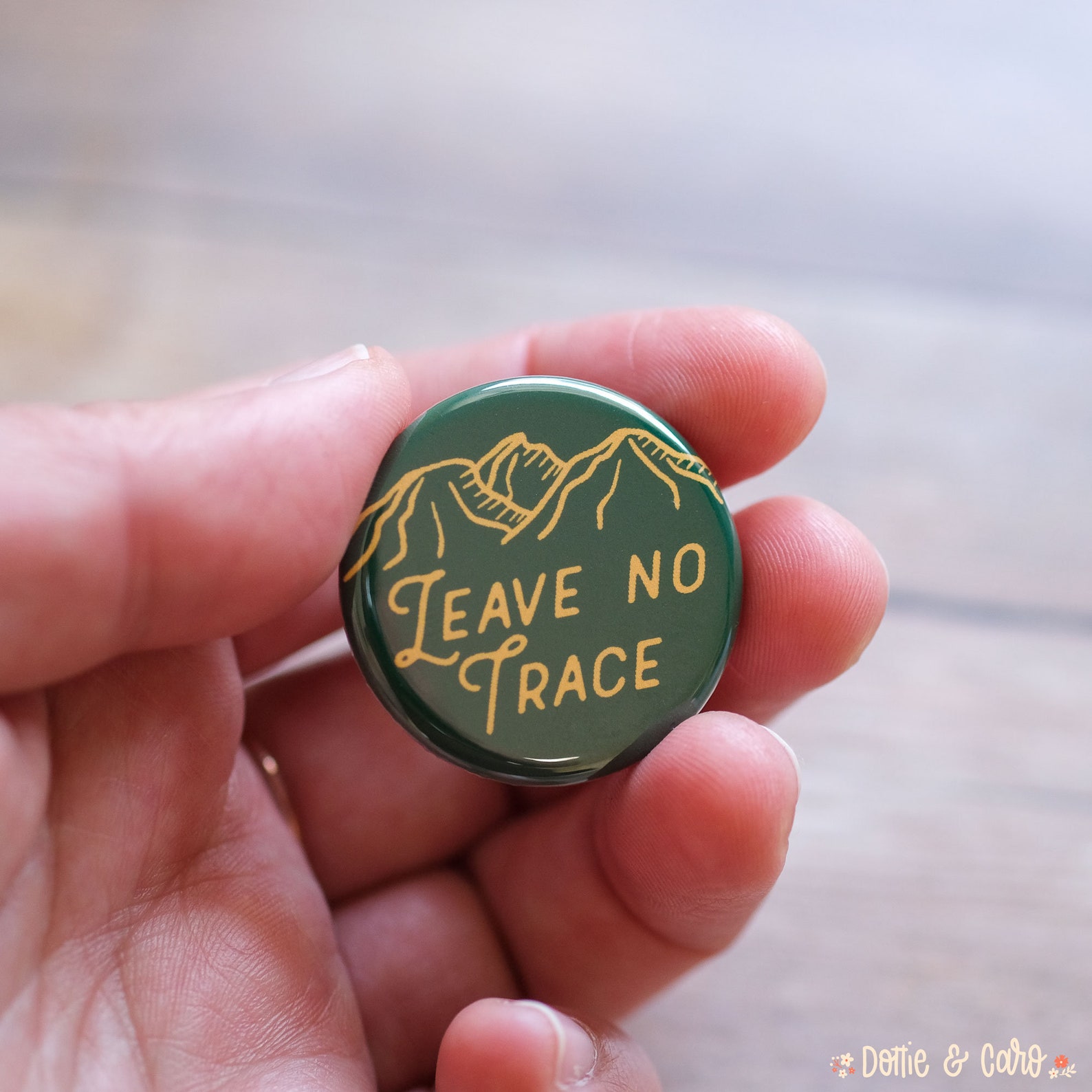 Leave No Trace Pinback Button | 1.25 Inch Pin - Etsy