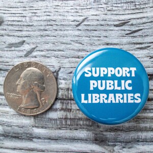 Support Public Libraries Pinback Button 1.25 Inch Pin, Pins for Book ...