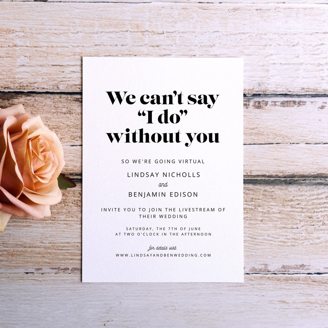 We Can't Say I Do Without You Virtual Wedding Invitation, Printable ...