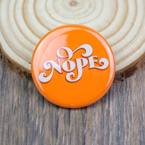Nope Button - Etsy