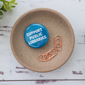 Support Public Libraries Pinback Button 1.25 Inch Pin, Pins for Book ...