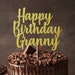Nan Happy Birthday Cake Topper Nana Granny Glitter Party Decoration Any ...