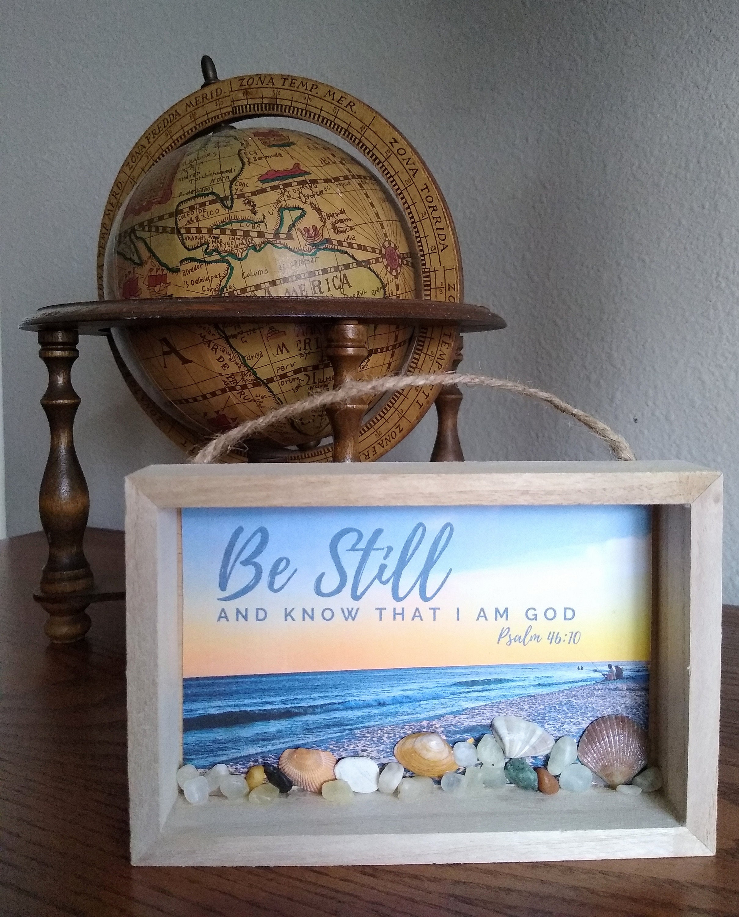 Be Still and Know That I Am God - Bible Verse Sign - Seashells - Shadow ...