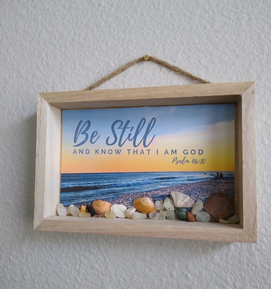Be Still and Know That I Am God - Bible Verse Sign - Seashells - Shadow ...
