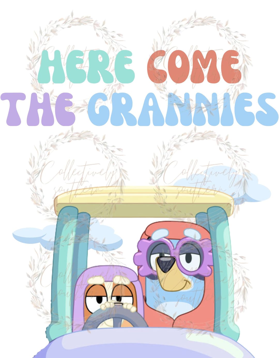 Here Come the Grannies Png, Bluey, Bluey Png, Bluey Birthday Svg, Funny ... Here Come the Grannies Png, Bluey, Bluey Png, Bluey Birthday Svg, Funny ...