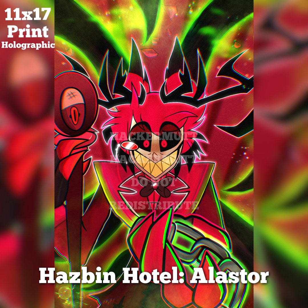 Hazbin Hotel: Alastor 11x17in Holographic Print - Etsy