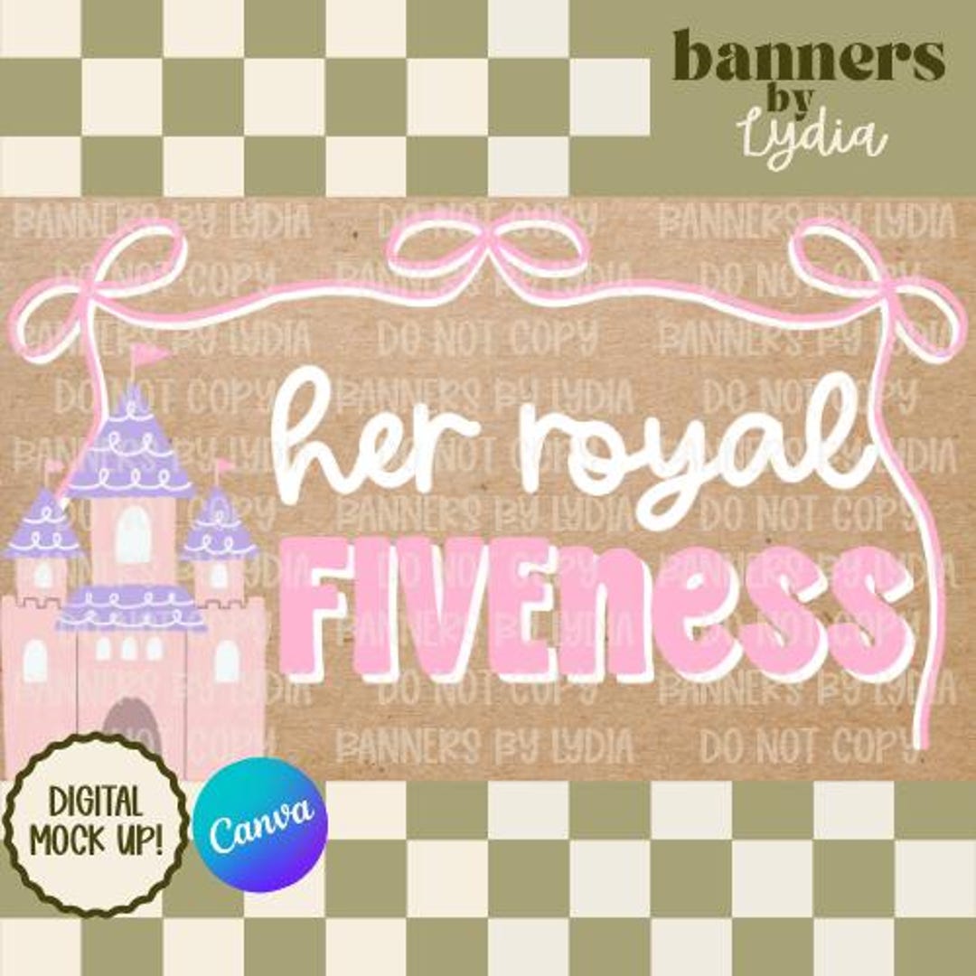 Her Royal Fiveness Banner Template - Etsy