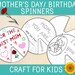 Mother's Day/ Birthday Gift, Spinner Wheels for Mum, Craft for Kids ...