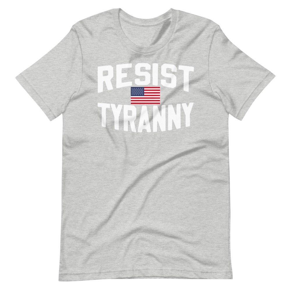 Resist Tyranny Shirt Republican Shirt Conservative Shirt | Etsy