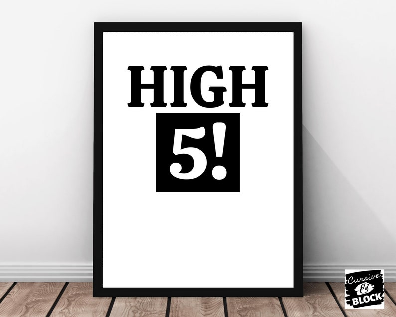 Positive Quotes Printable Wall Art High Five Motivational Poster ...