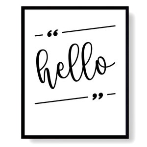 Hello Sign Script Font Printable Quotes Wall Decor, One Word Minimalist ...