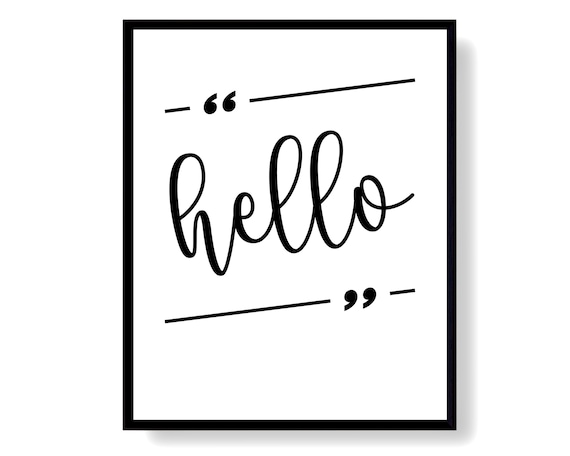 Hello Sign Script Font Printable Quotes Wall Decor One Word - Etsy