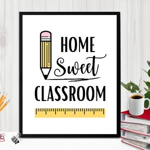 Printable Back to School Sign, Home Sweet Classroom Decoration, Teacher ...
