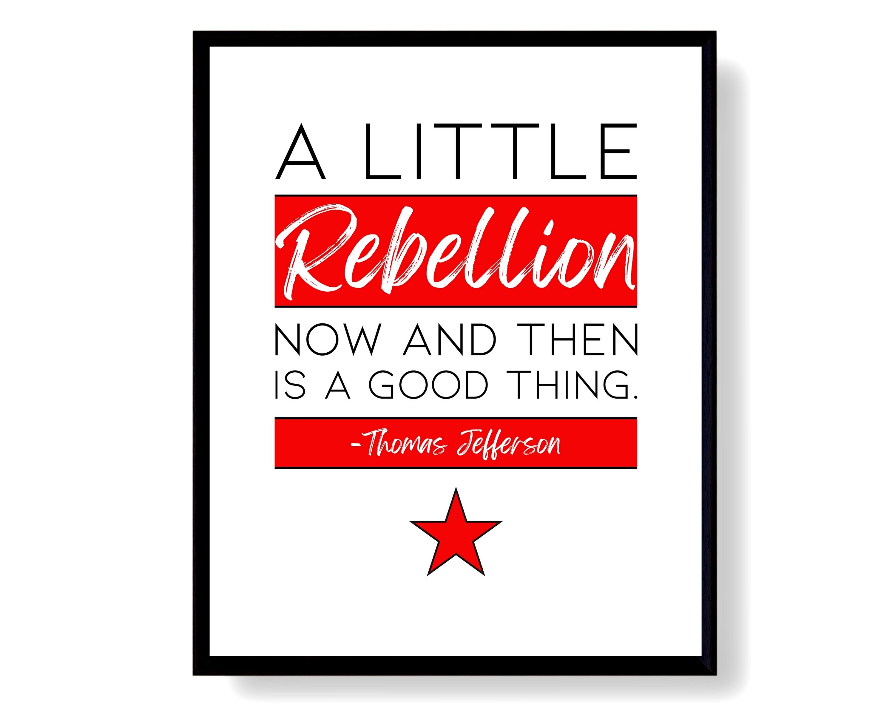 Rebellious Quotes And Sayings