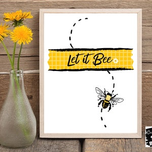 Printable Let It Bee Wall Art Bumblebee Honey Bee Illustration Wall ...