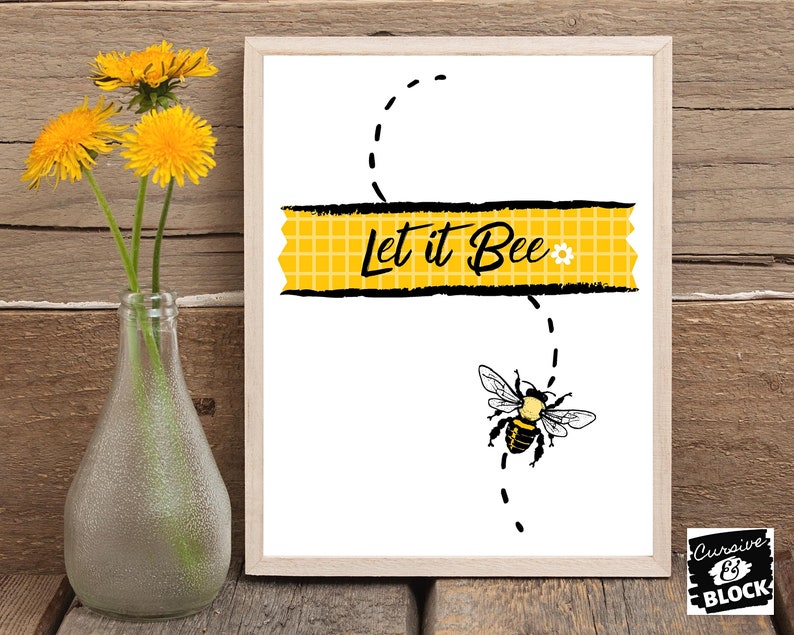 Printable Let It Bee Wall Art Bumblebee Honey Bee Illustration Wall ...