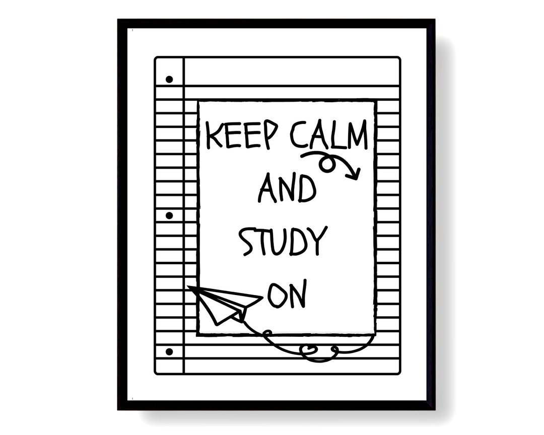 Classroom Poster Digital Download Teacher Sign, Keep Calm Study on ...