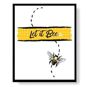 Printable Let It Bee Wall Art Bumblebee Honey Bee Illustration Wall ...