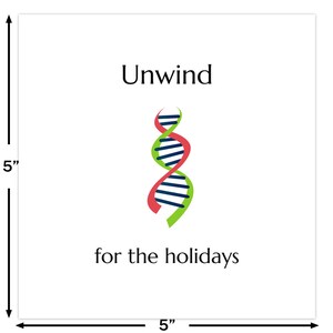 DNA Holiday Cards, Unwind for the Holidays, 5"x5" Folded Card With ...
