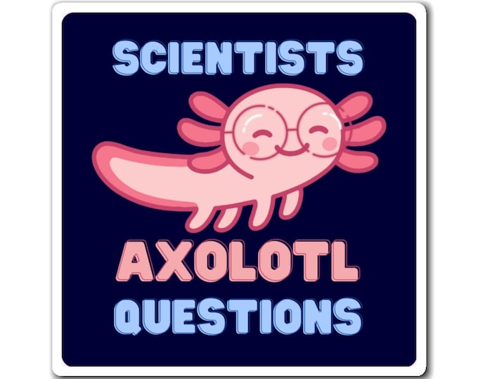 Scientists Axolotl Questions 12 X 18 Poster Classroom Poster - Etsy