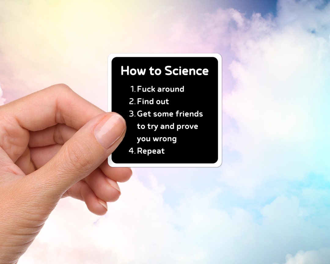 Funny How to Science Sticker, Scientific Method, Gift for a Scientist ...