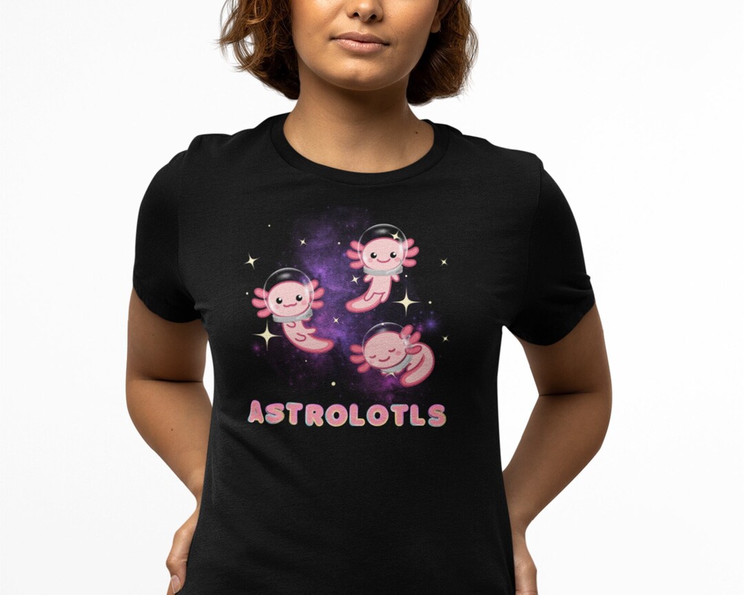Astrolotls T-shirts, Space Axolotls, Cute Axolotl Shirts, Kawaii ...