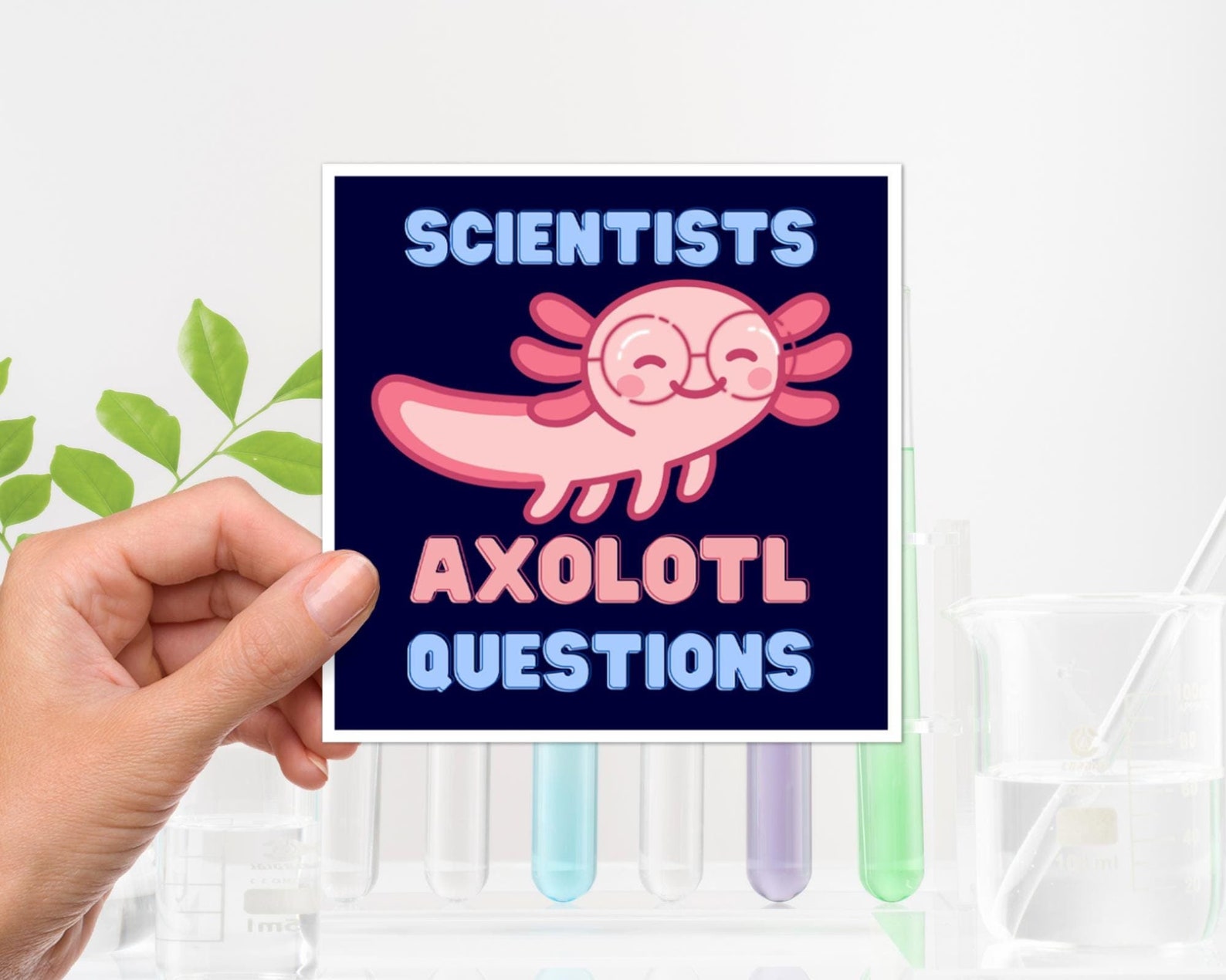 Scientists Axolotl Questions Decal, Cute Sticker for a Science Teacher ...