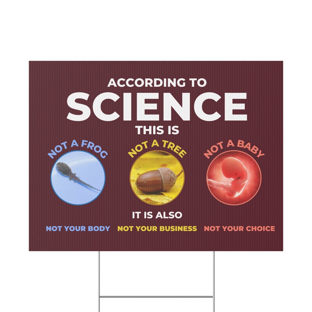 Pro Choice Science Yard Sign - 24x18 Inch Includes Stake, Women's ...