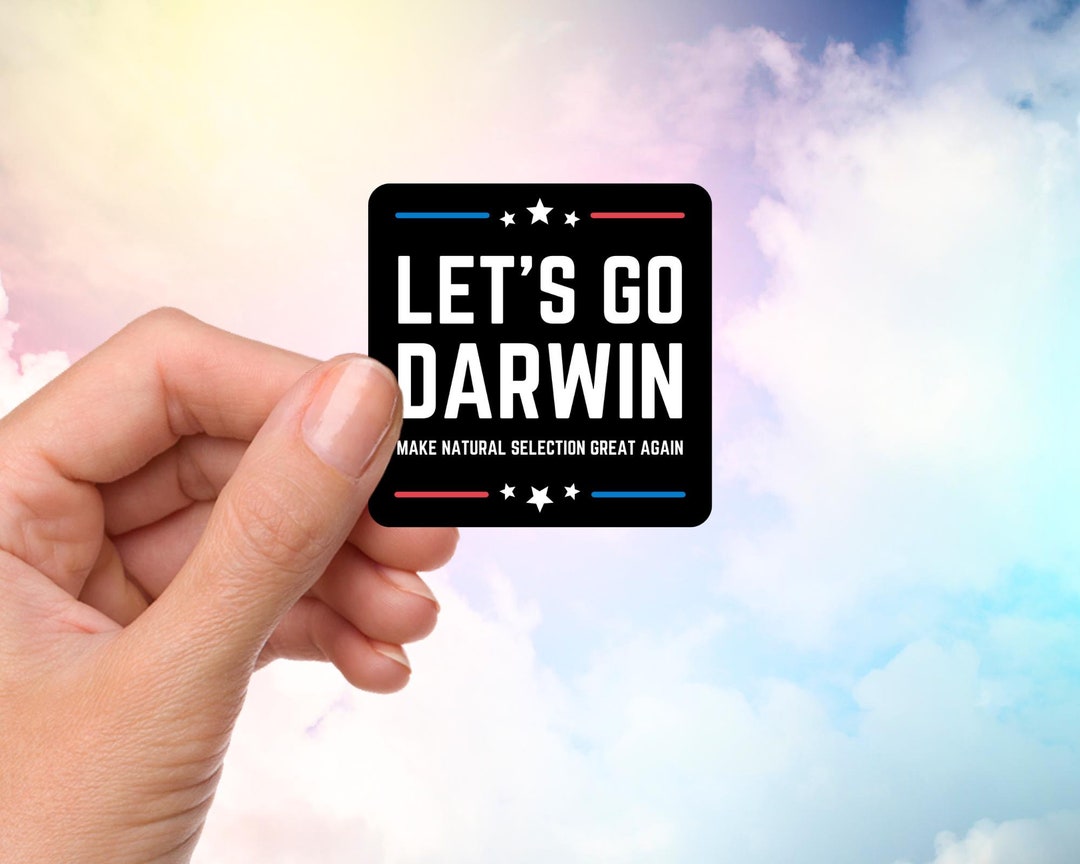 Let's Go Darwin Sticker, Charles Darwin, Natural Selection, Funny ...