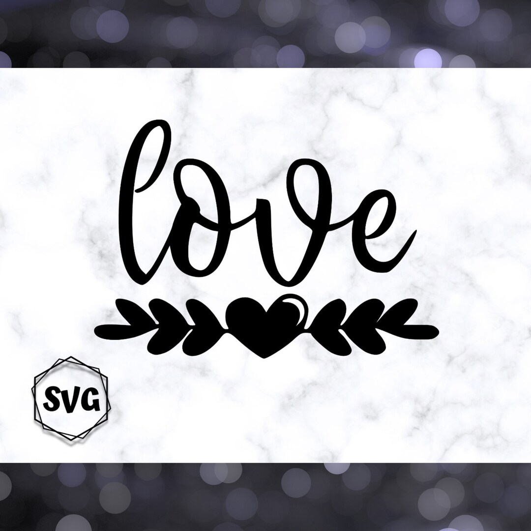 Love Script SVG Files for Cricut, Silhouette Machine, Laser Cutters ...