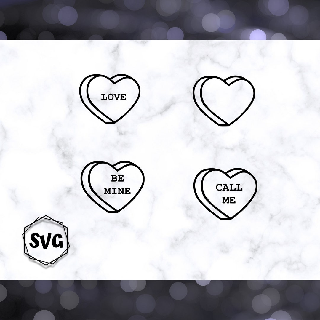 Valentine's Day Candy Hearts SVG Cut Files (digital Download) - Etsy