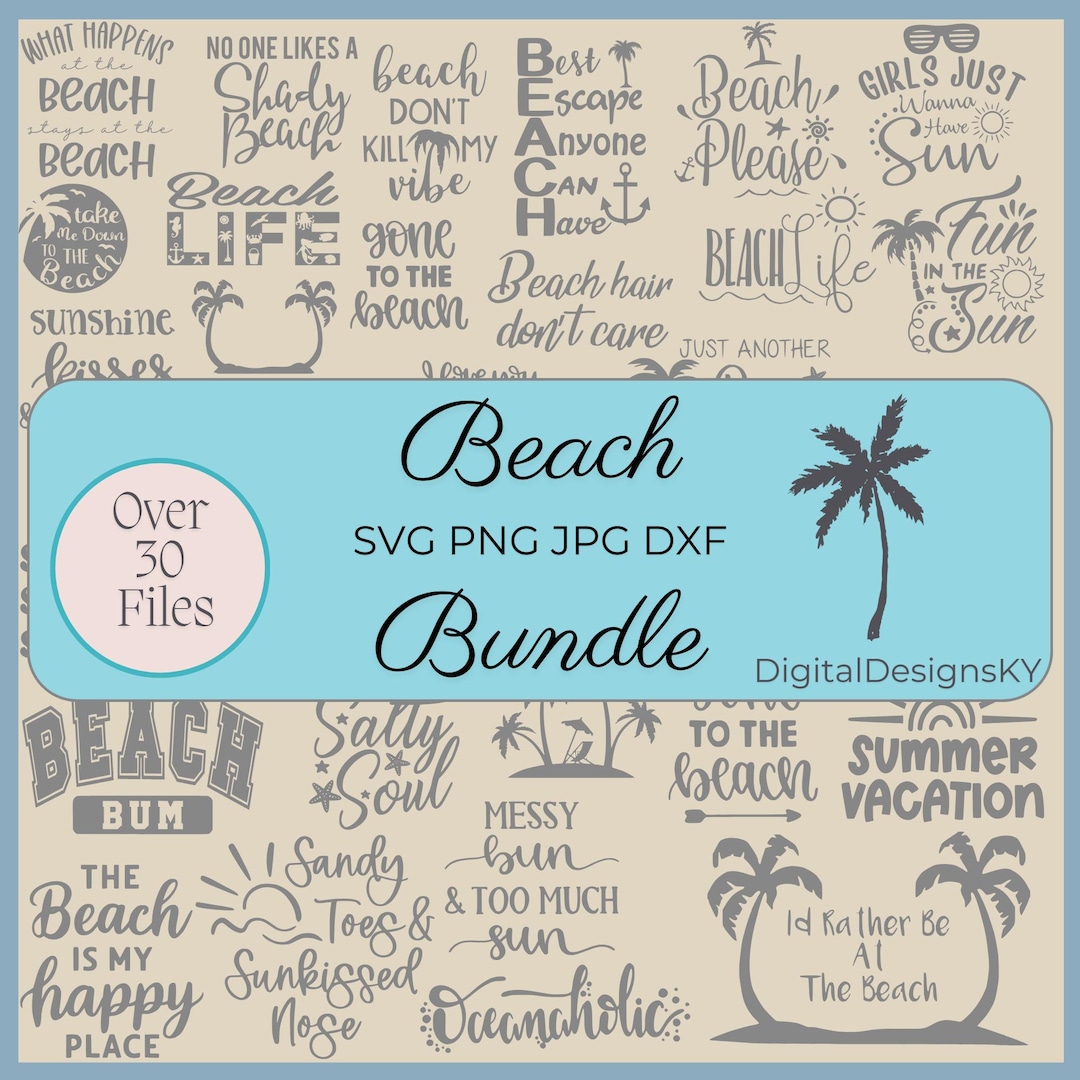 30+ Beach SVG PNG JPG Dxf Instant Digital Download Bundle, for Cricut ...