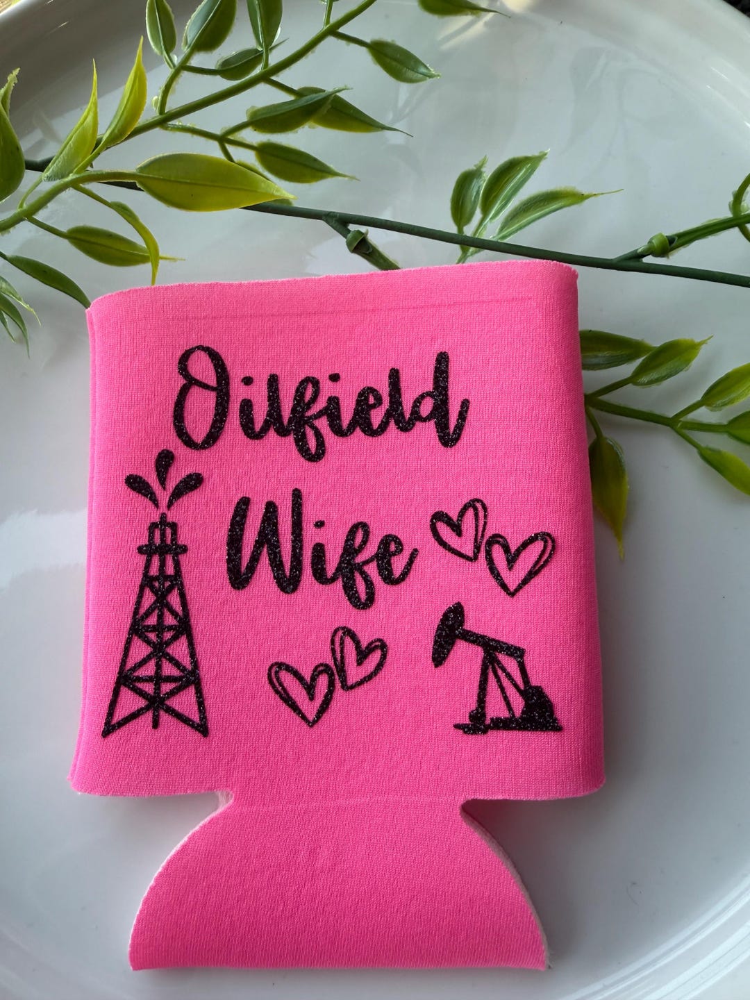 Oilfield Wife Drink Cozie: Insulated Can Cooler - Etsy