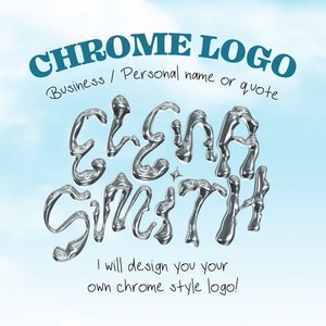 CHROMO LOGO Personalised Design Your Own Silver Liquid Chrome Logo, Any ...
