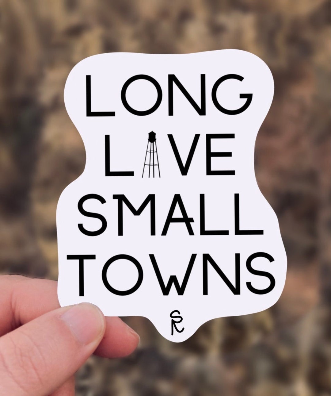 Long Live Small Towns Sticker - Etsy