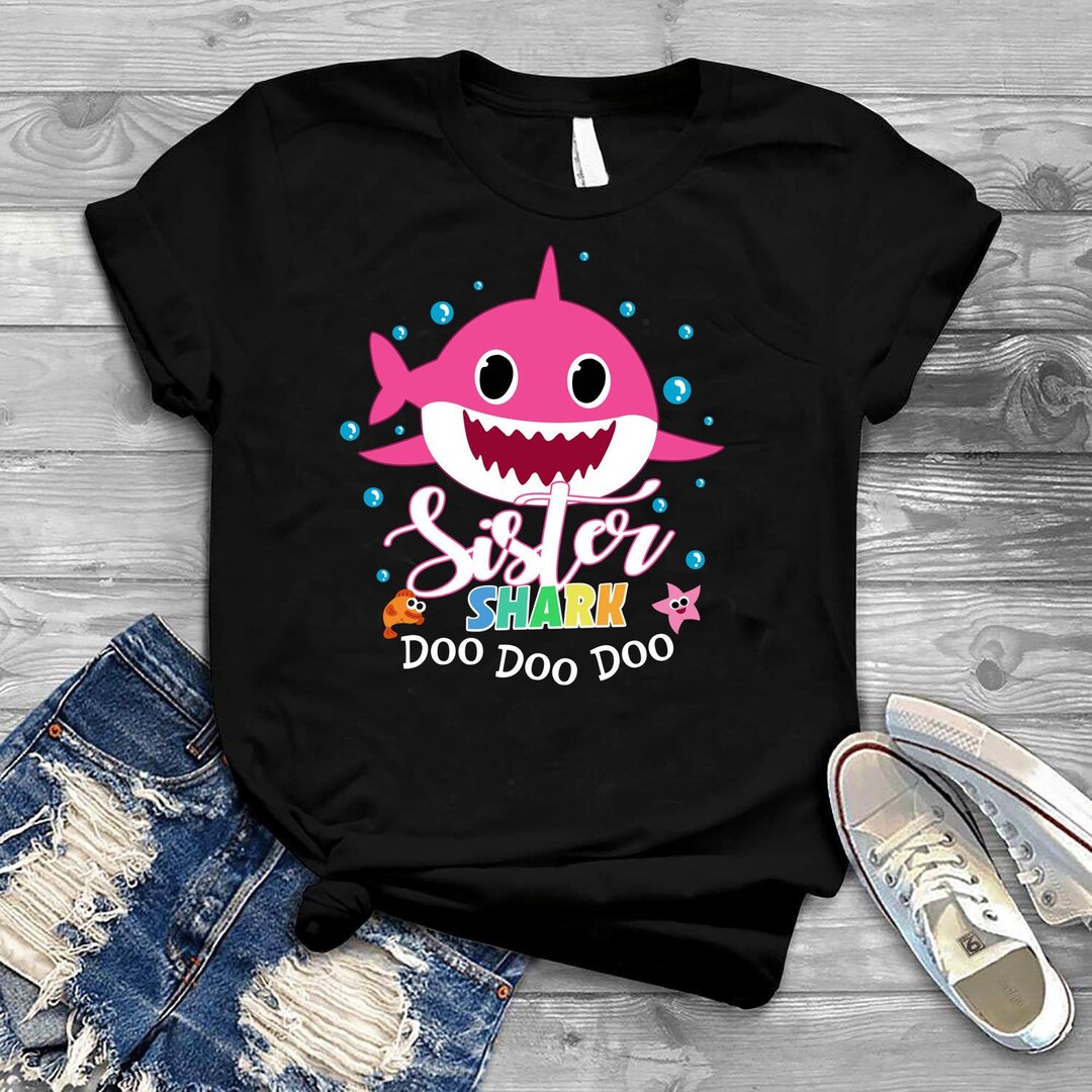 Sister Shark Doo Doo Doo Tee Shirt, Cute Sister Shark Shirt, Family ...