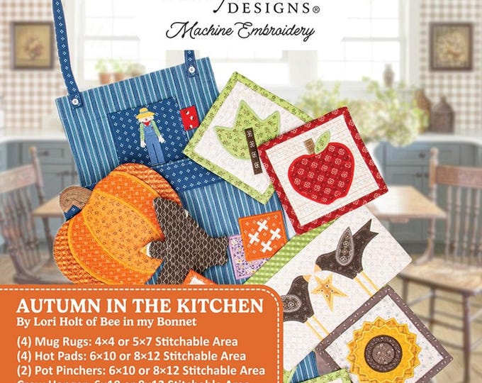 Ready to Ship!!! Lori Holt's Machine Embroidery AUTUMN in the KITCHEN ...