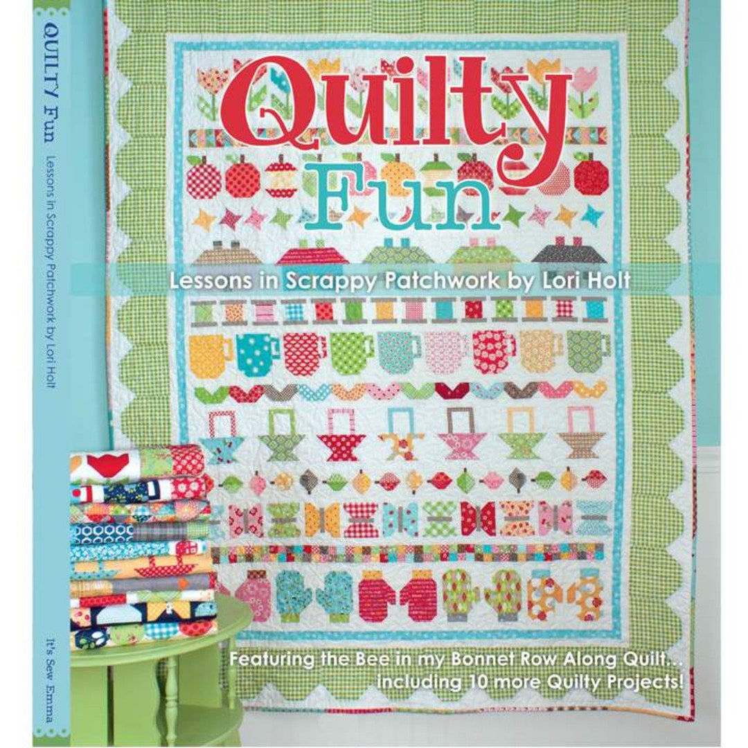 QUILTY FUN Quilt Pattern Book. Lesson in Scrappy Patchwork by Lori Holt ...