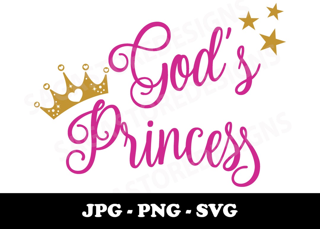 Religious God's Princess Printable Jpg, Png, Svg. Religious Saying ...