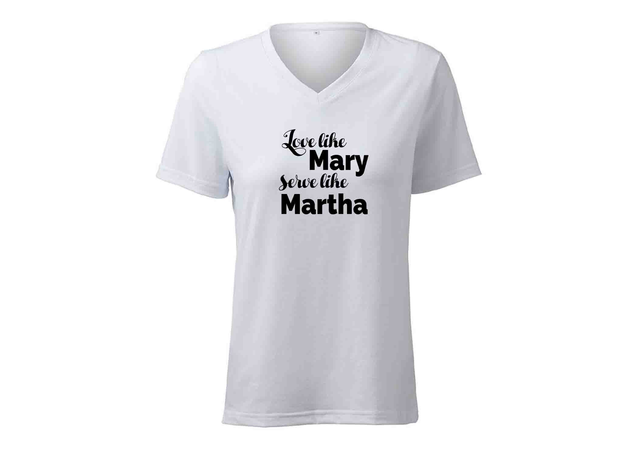Love Like Mary Serve Like Martha Jpg Png Svg. Christian Svg - Etsy