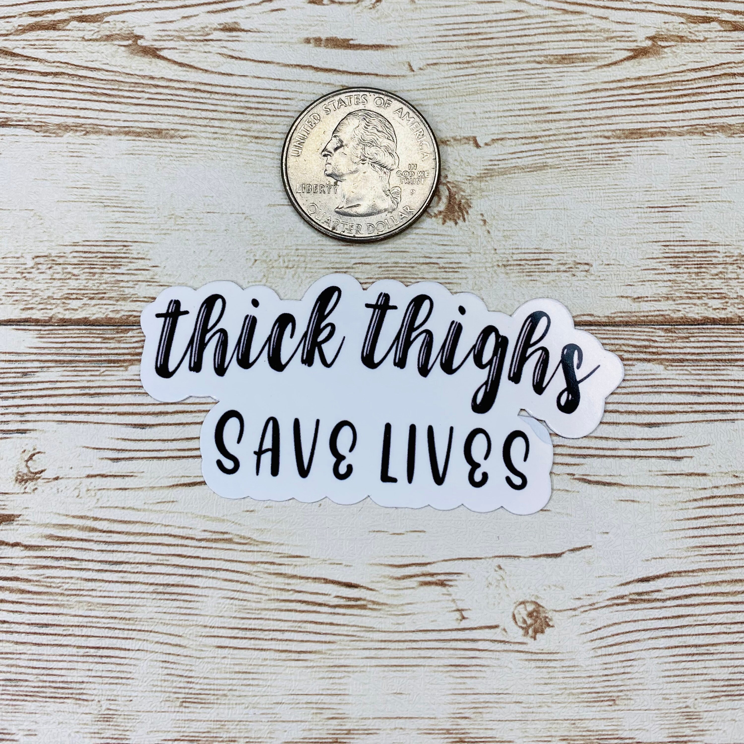 Thick Thighs Save Lives Sticker - Etsy