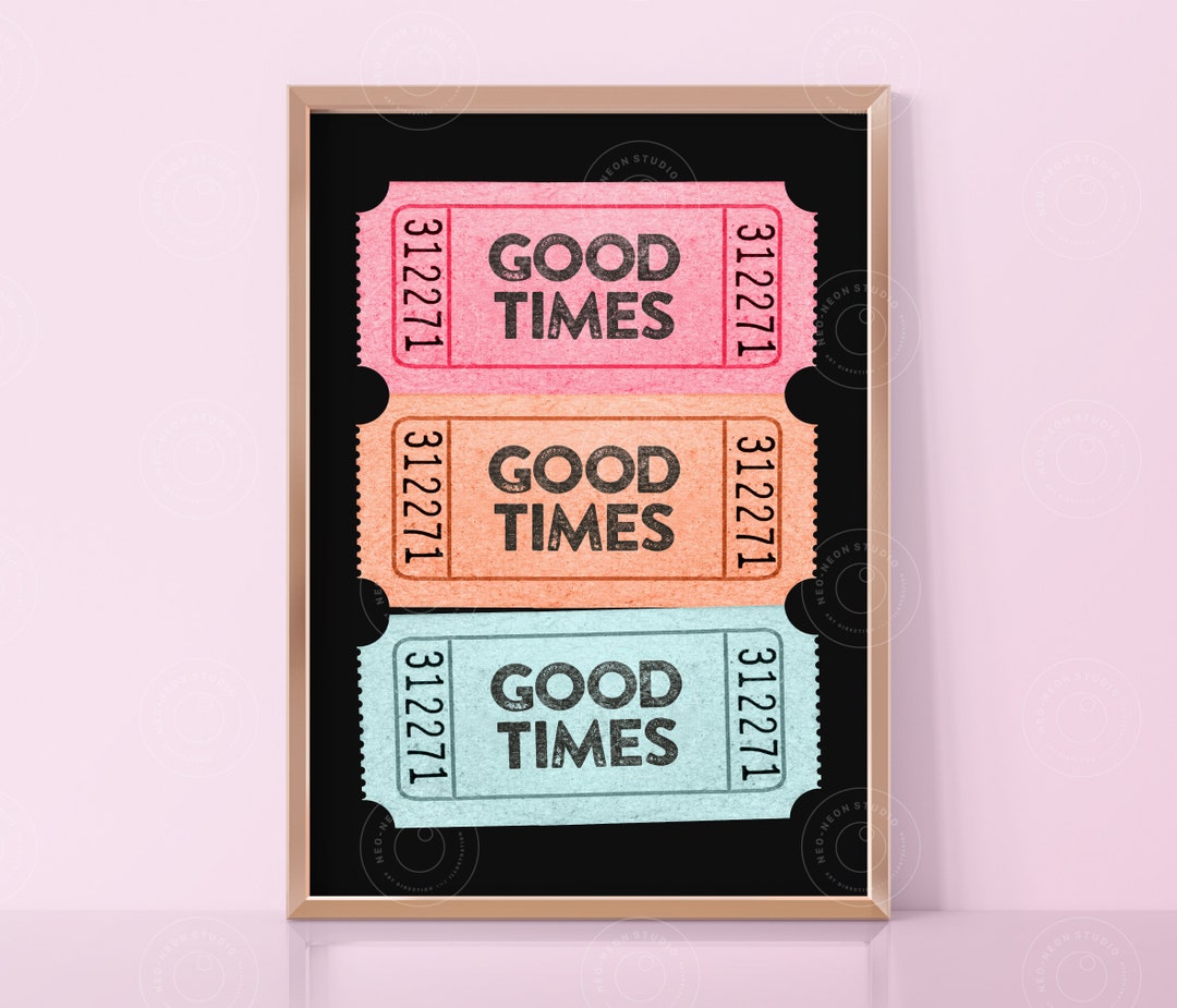 Retro Good Times Ticket Print, Digital Download, Retro Trendy Print ...