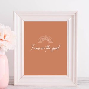 Focus on the Good Boho Wall Art, Printable Art, Quote Print, Positive ...