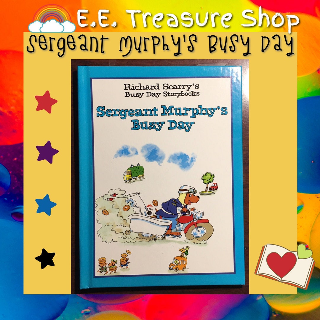 Richard Scarry, Sergeant Murphys Busy Day, Vintage 1997, Brand New ...