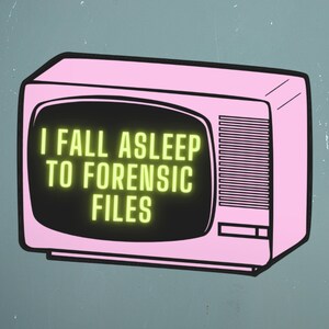 Forensic Files, True Crime Sticker, Crime Junkie, SSDGM, True Crime Fan ...